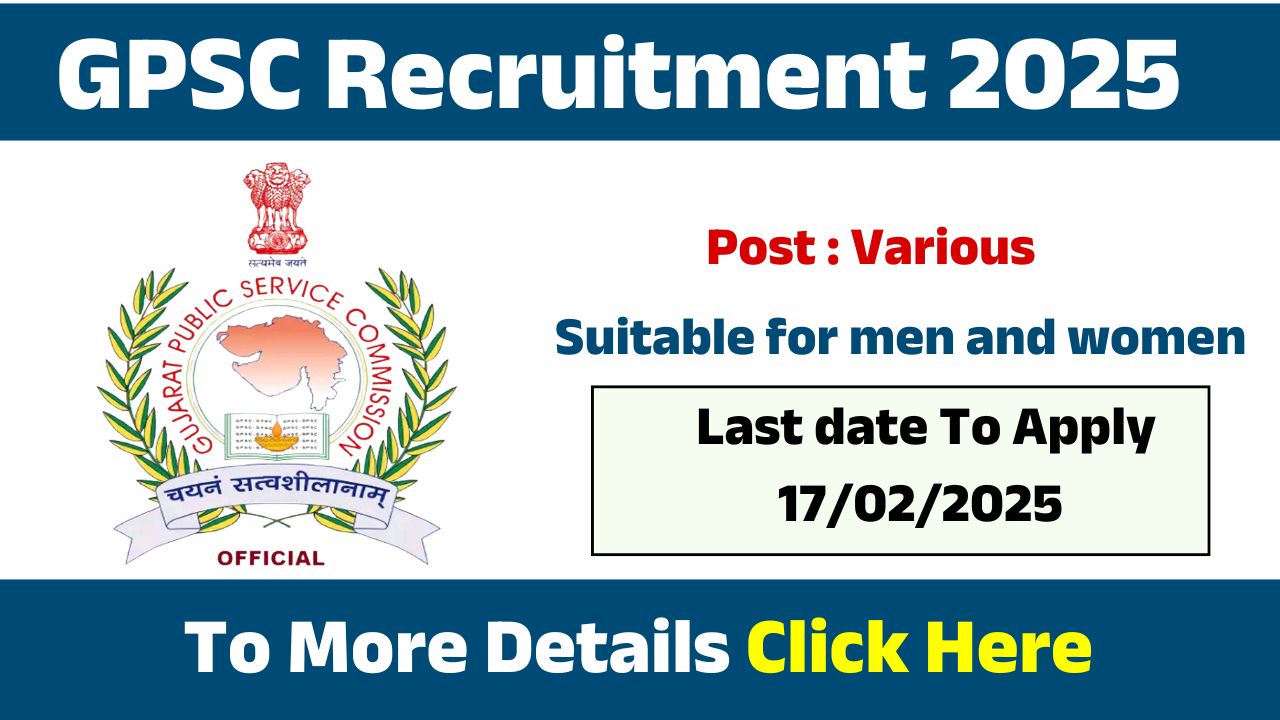 GPSC Recruitment 2025 Apply Online for Various Posts@gpsc.gujarat.gov.in - MARU GUJARAT