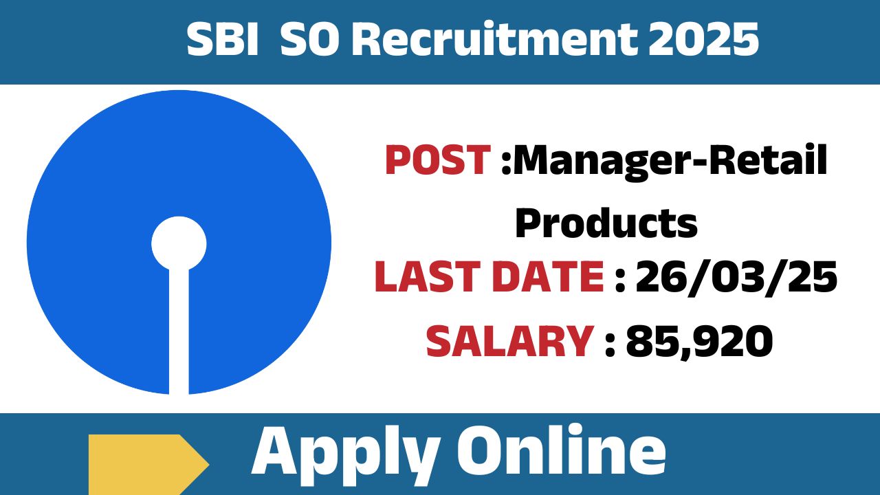 SBI Specialist Cadre Officer Recruitment 2025:Apply Online for Manager Retail Products - MARU ...